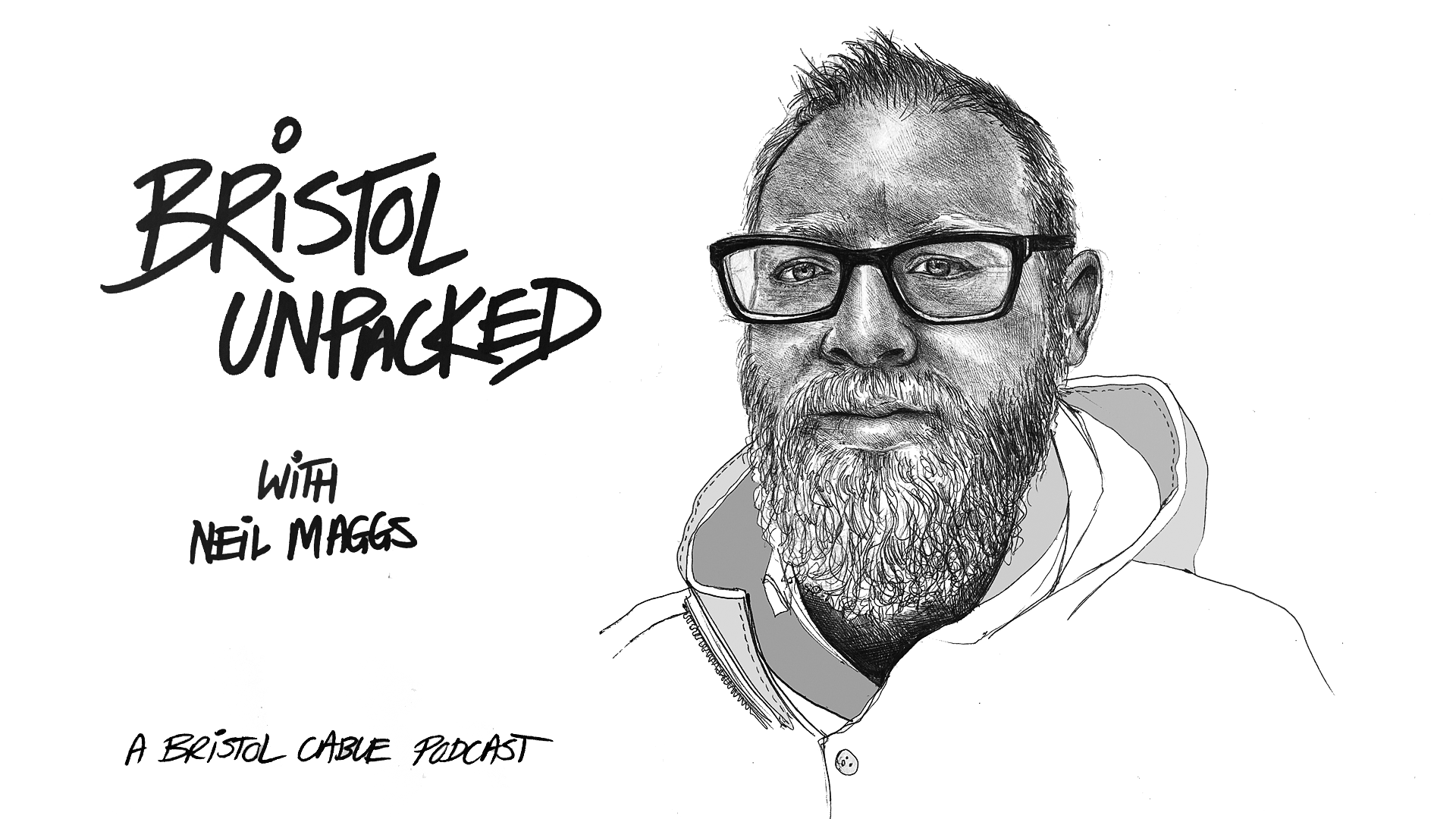 Listen: Bristol Unpacked with Neil Maggs - Page 6 of 9 - The Bristol Cable
