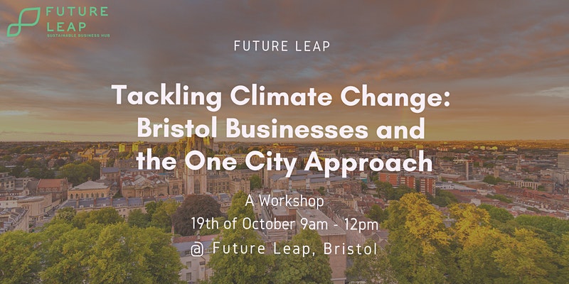 Tackling Climate Change: Bristol Businesses and the One City Approach ...