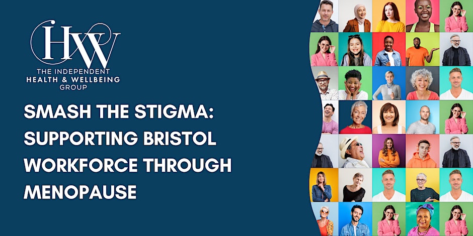 SMASH THE STIGMA: Bristol's biggest menopause education event - The ...