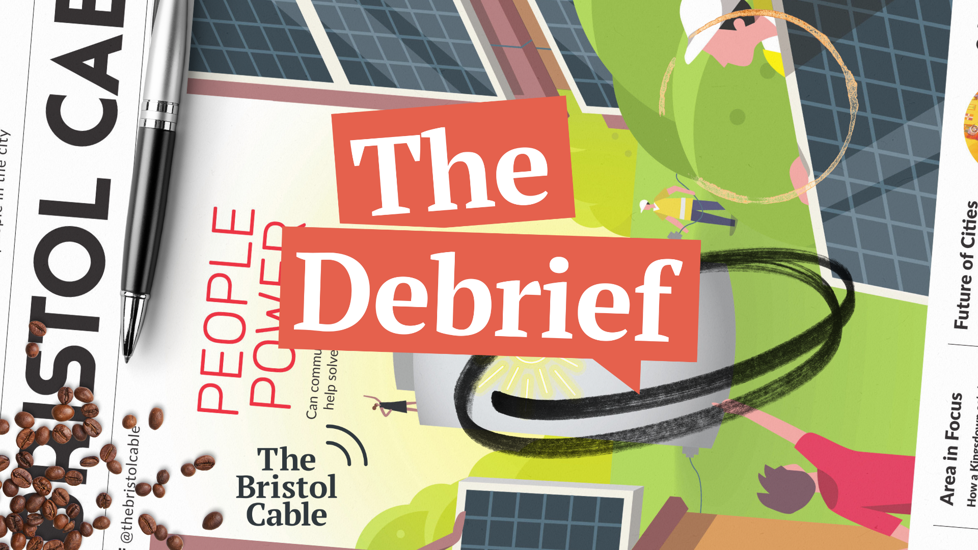 The Debrief - The Bristol Cable